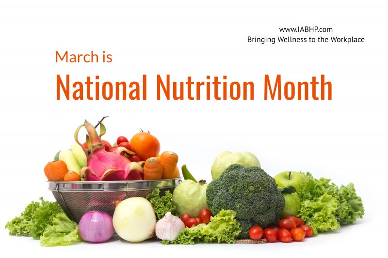 National Nutrition Month | IAB Health Productions, LLC National Nutrition Month | IAB Health Productions, LLC