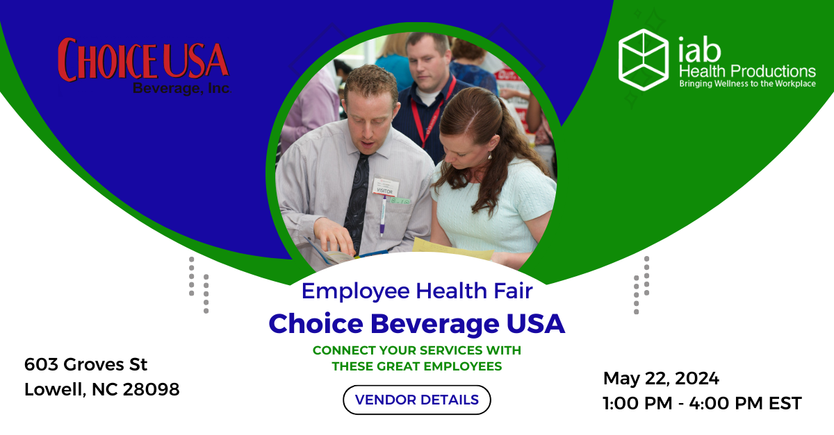 Choice USA Beverage Spring 2024 Health/Benefit Fair | IAB Health ...