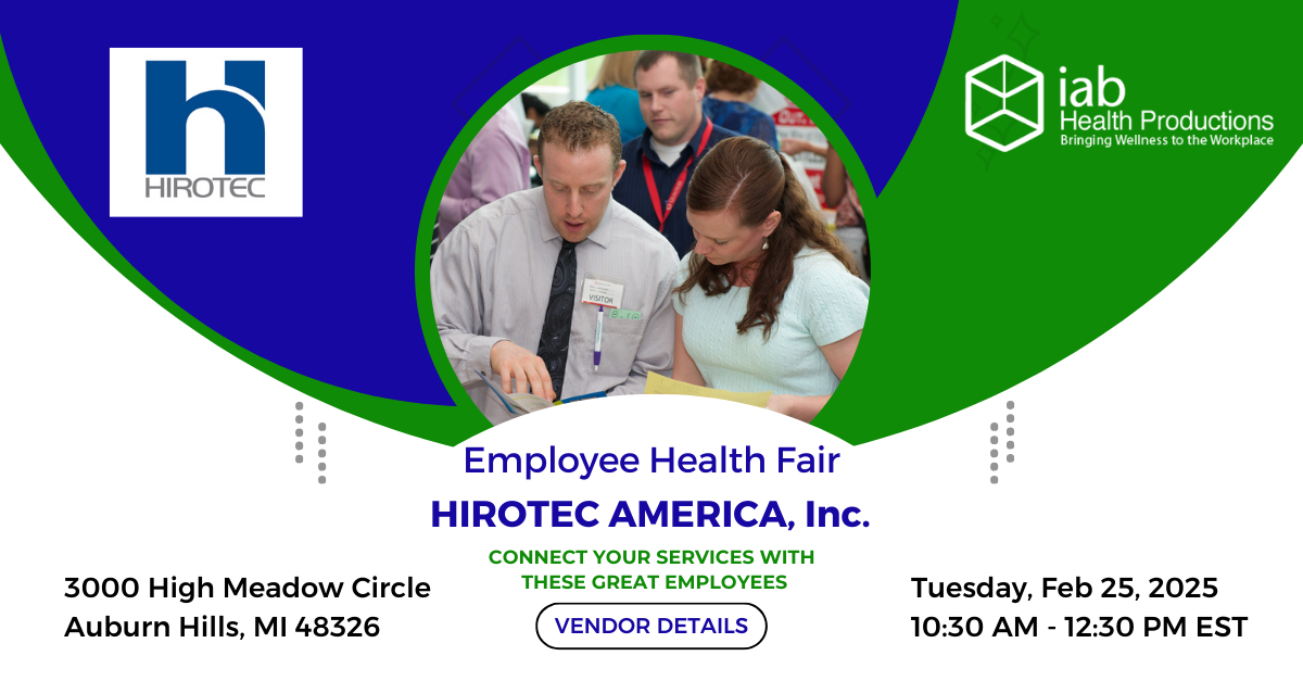 HIROTEC AMERICA, Inc. 2025 Wellness Fair | IAB Health Productions, LLC
