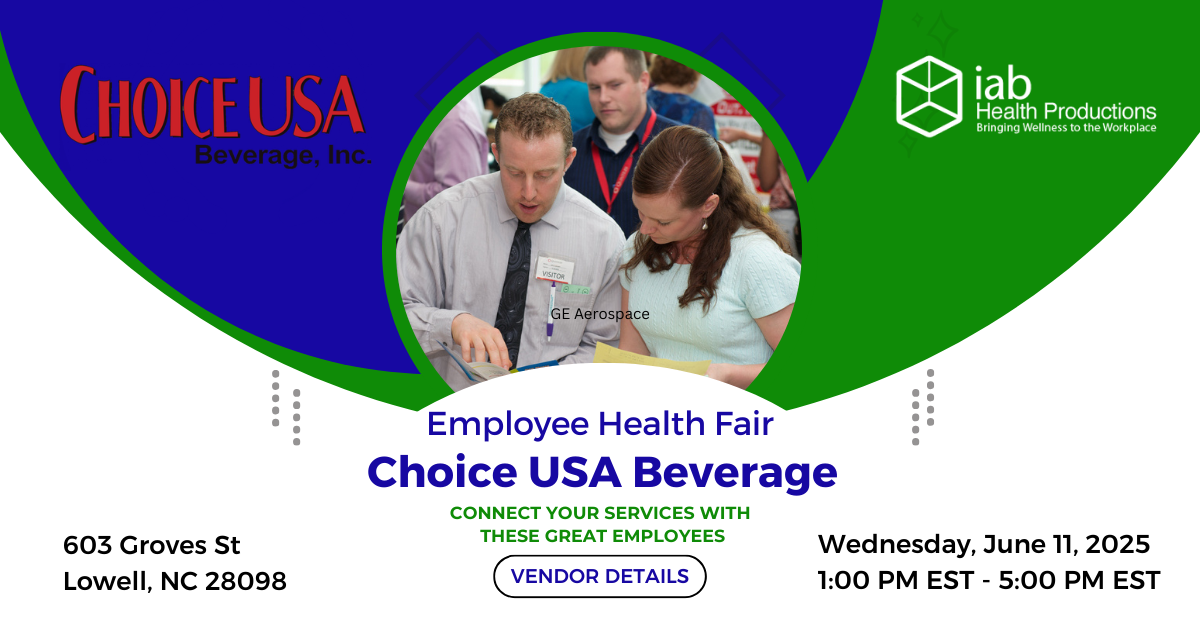 Choice USA Beverage Spring 2025 Health/Benefit Fair | IAB Health ...